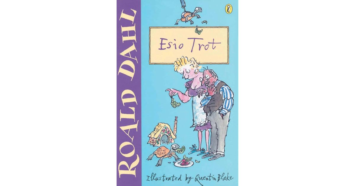 Esio Trot by Roald Dahl