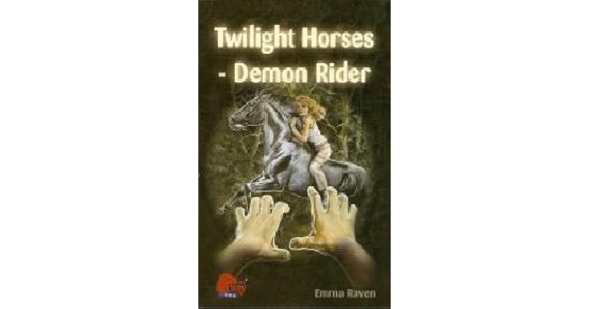 Twilight Horses - Demon Rider (Twilight Horses, #2) by Emma Raven