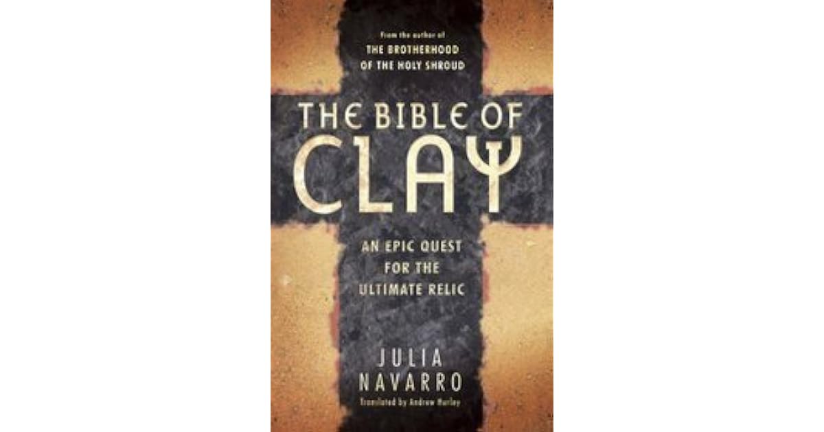 The Bible of Clay by Julia Navarro