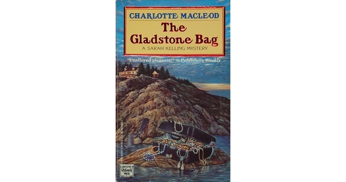 The Gladstone Bag by Charlotte MacLeod