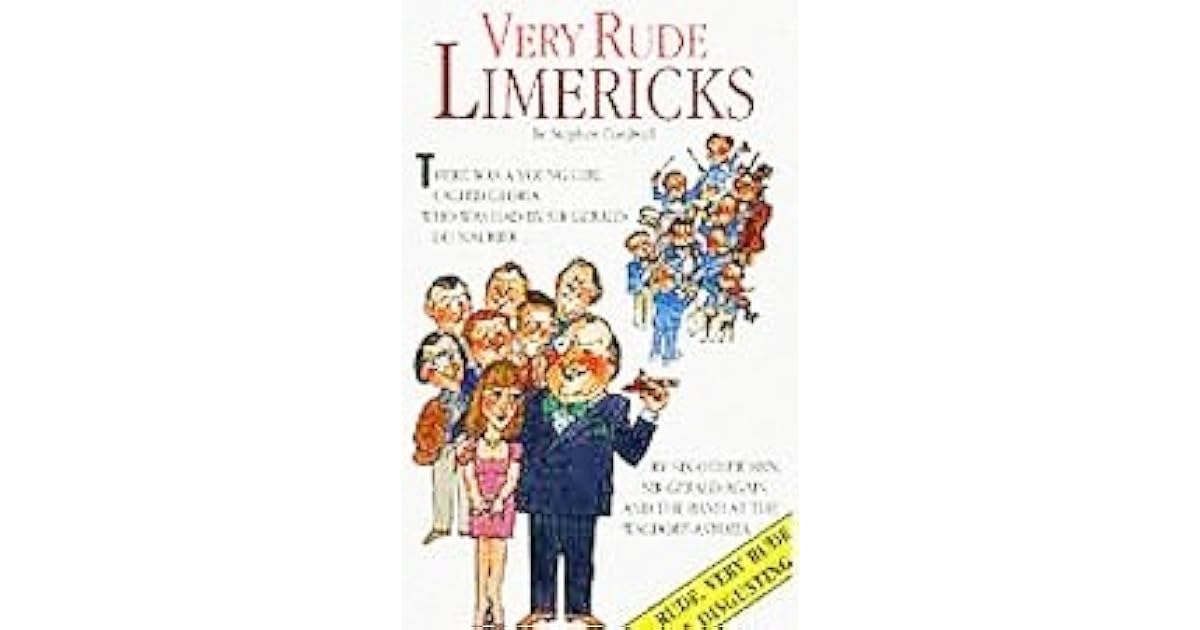 Very Rude Limericks by Stephen Cordwell