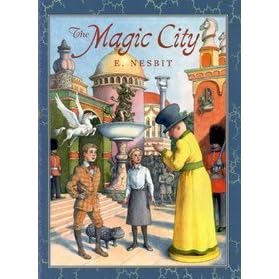 The Magic City by E. Nesbit — Reviews, Discussion, Bookclubs, Lists