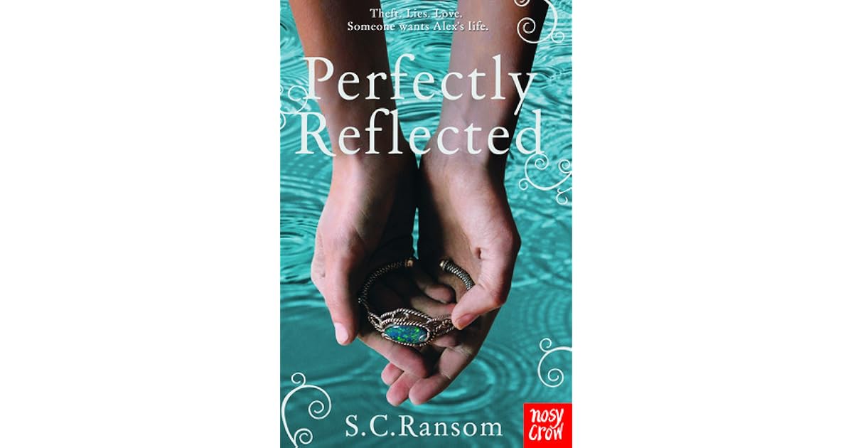 Perfectly Reflected (Small Blue Thing, #2) by S.C. Ransom