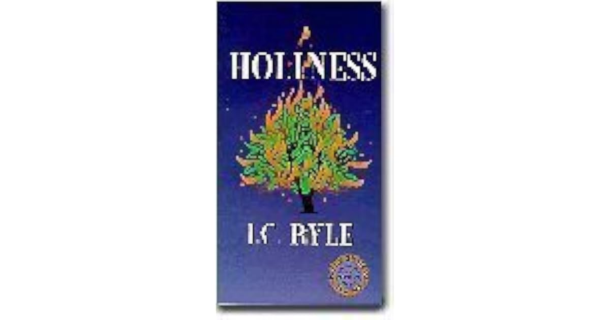 Holiness by J.C. Ryle