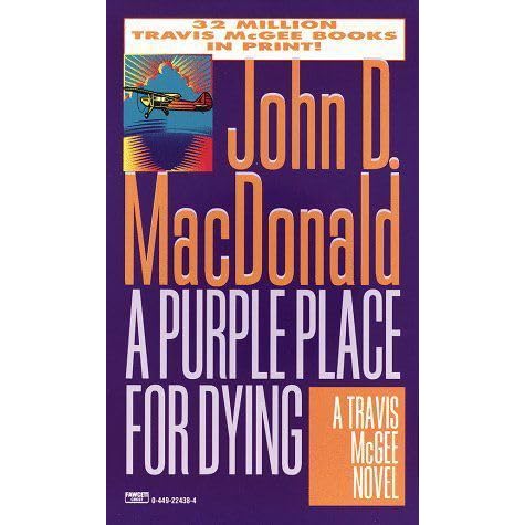 A Purple Place for Dying (Travis McGee #3) by John D. MacDonald ...