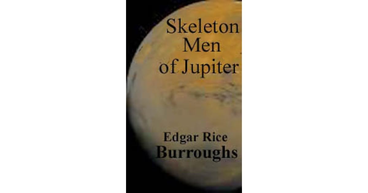 Skeleton Men of Jupiter (Barsoom #11B) by Edgar Rice Burroughs