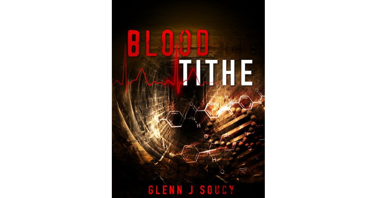 Blood Tithe (Blood Tithe #1) by Glenn J. Soucy