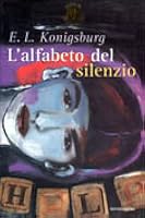 Silent to the Bone by E.L. Konigsburg