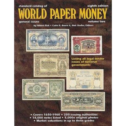 Standard Catalog of World Paper Money: General Issues by Albert Pick ...