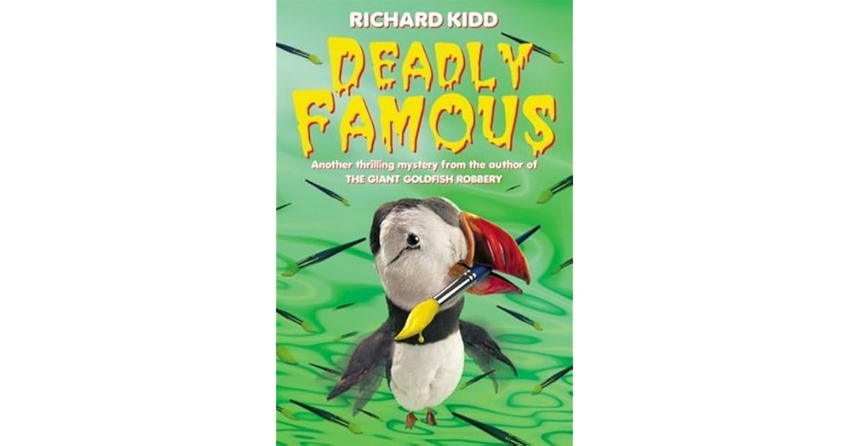 Deadly Famous by Richard Kidd