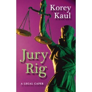 Jury Rig by Korey Kaul