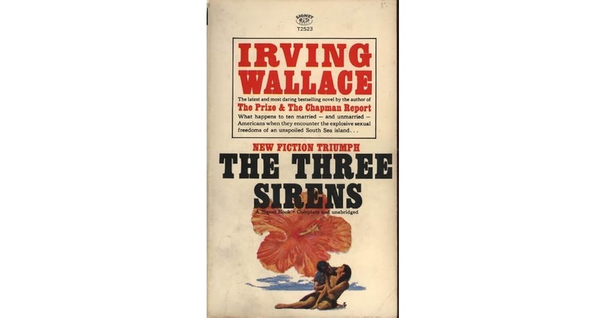 The Three Sirens by Irving Wallace