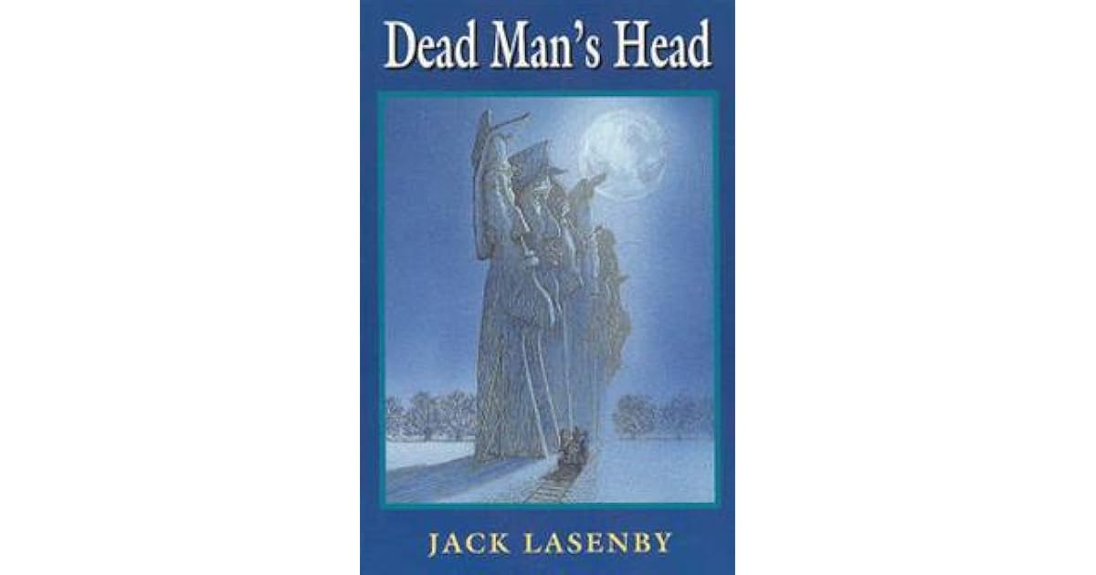 Dead Man's Head by Jack Lasenby