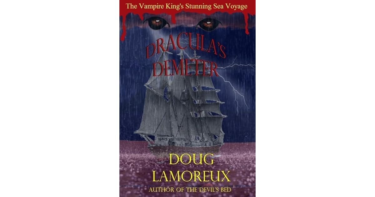 Dracula's Demeter by Doug Lamoreux