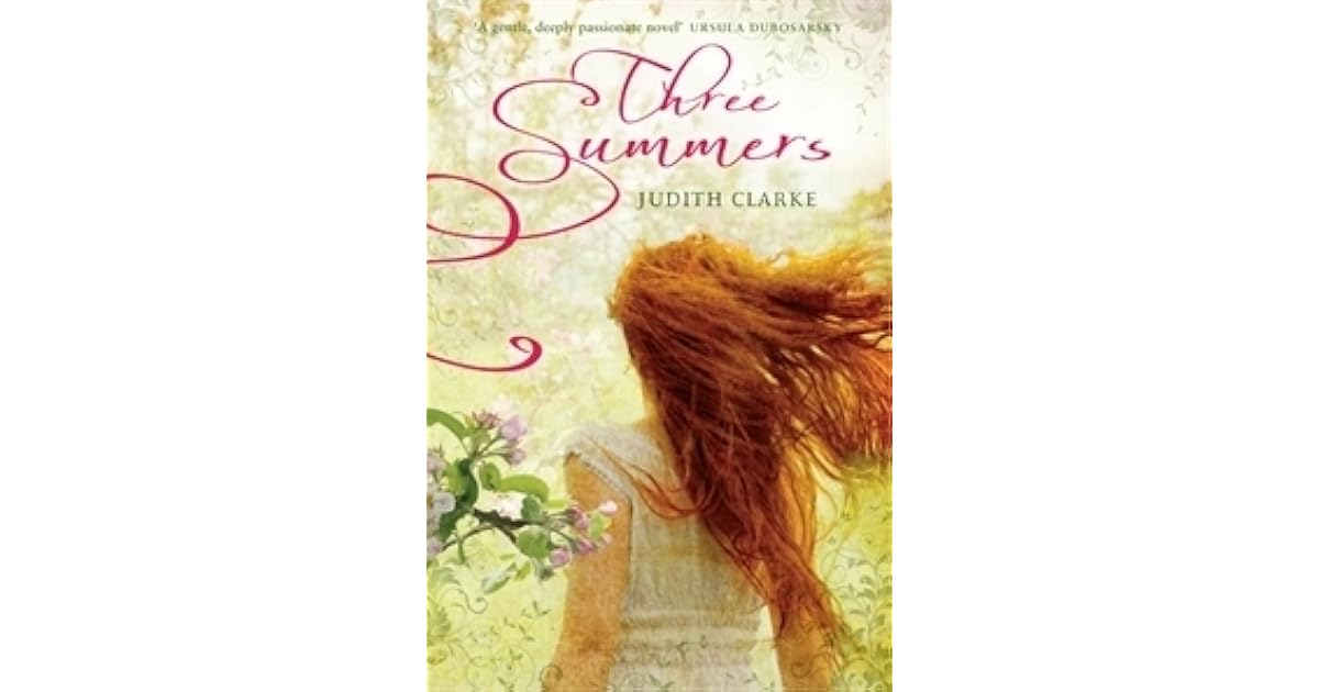 Three Summers by Judith Clarke