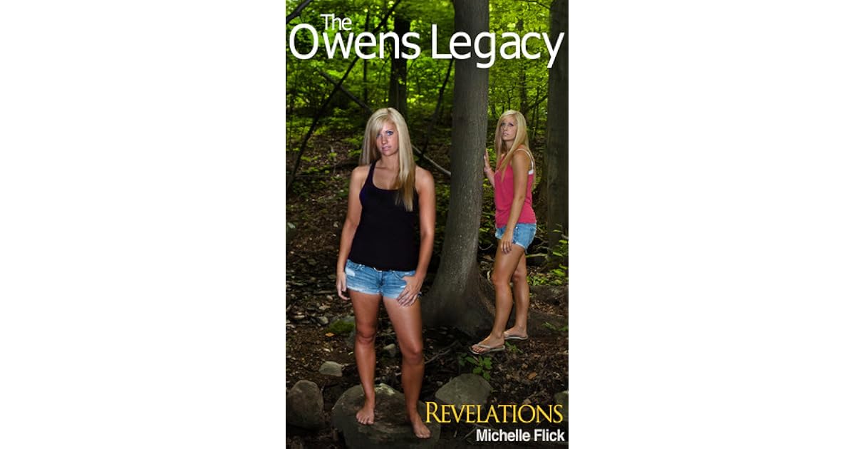 The Owens Legacy: Revelations by Michelle Flick
