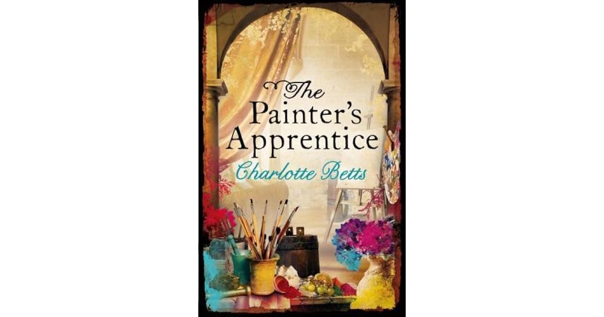 The Painter's Apprentice by Charlotte Betts