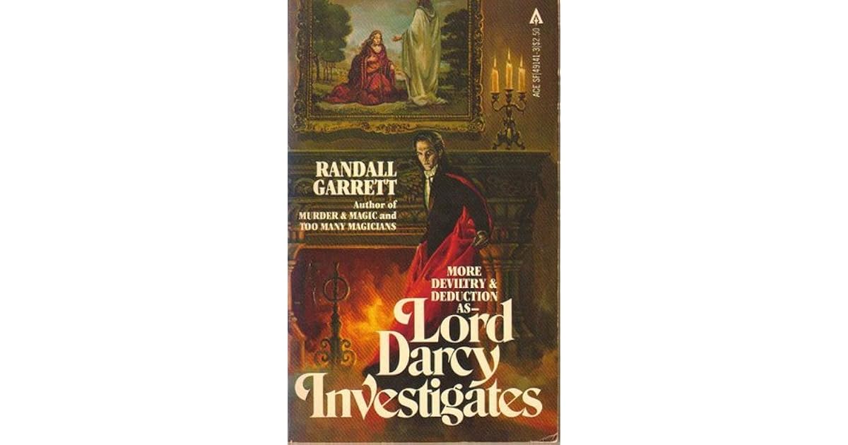 Lord Darcy Investigates (Lord Darcy, #3) by Randall Garrett