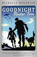 Good Night, Mr. Tom by Michelle Magorian