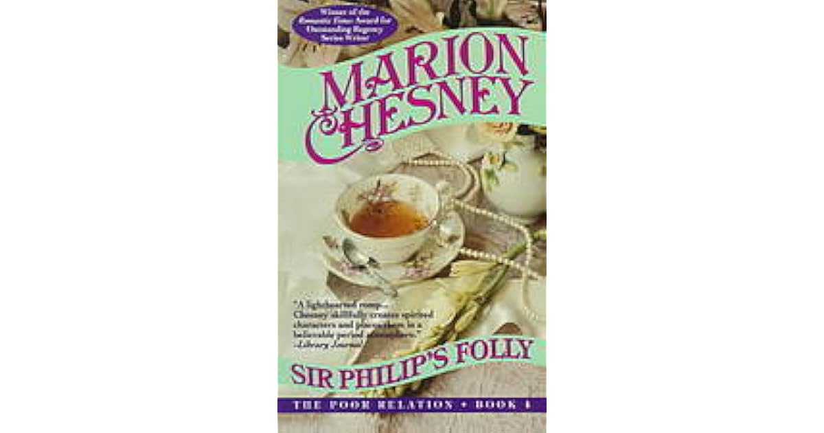 Sir Philip's Folly (Poor Relation, #4) by Marion Chesney