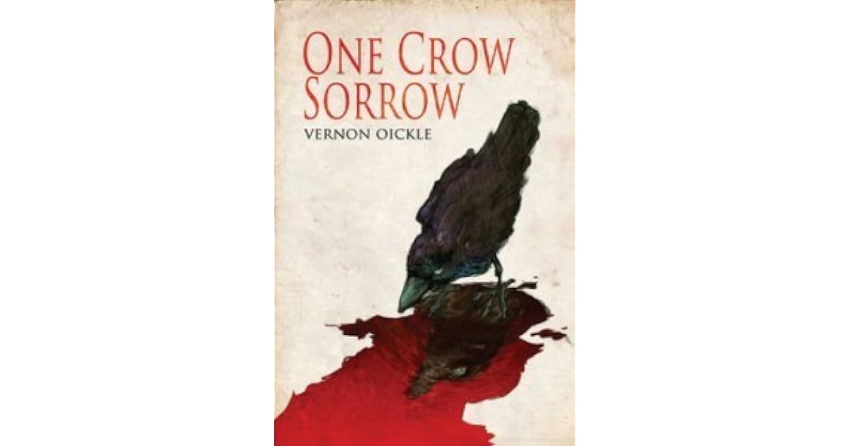One Crow Sorrow by Vernon Oickle