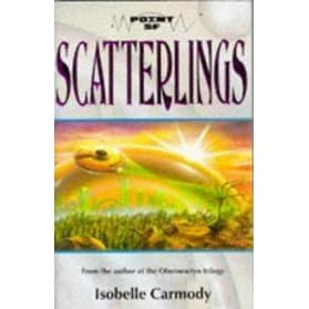Scatterlings by Isobelle Carmody — Reviews, Discussion, Bookclubs, Lists