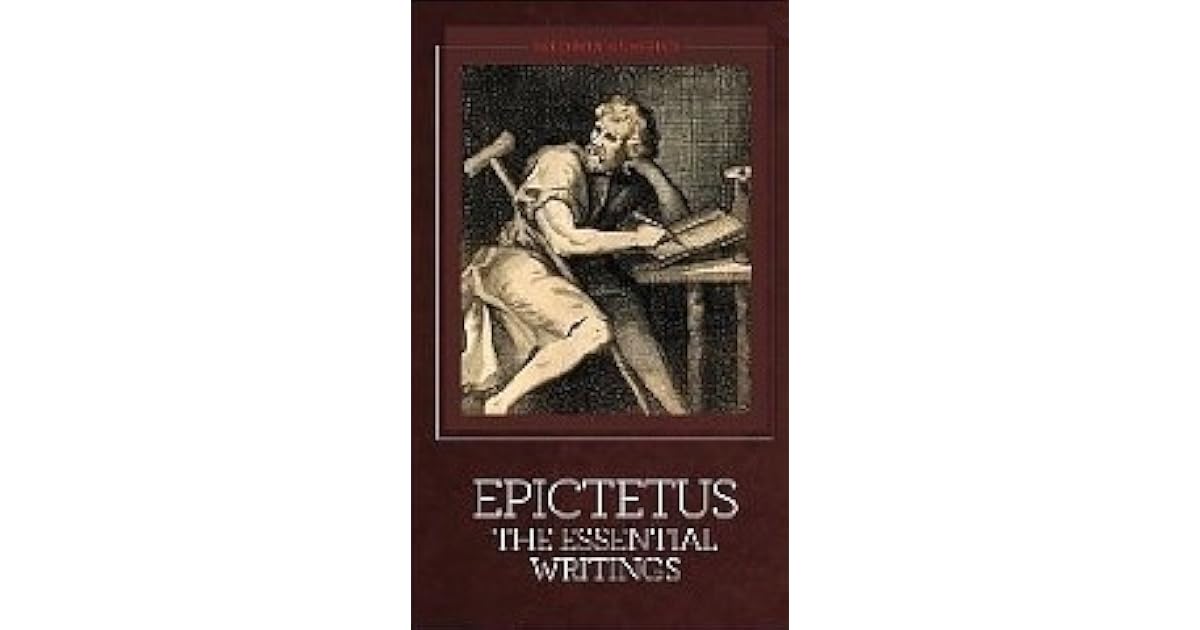The Essential Writings by Epictetus