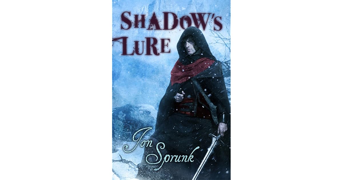 Shadow's Lure (Shadow Saga, #2) by Jon Sprunk
