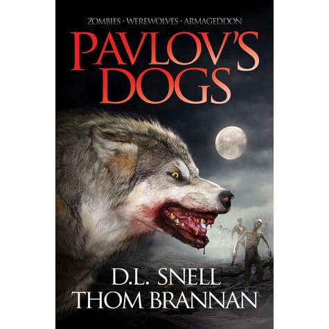 Pavlov's Dogs (Pavlov's Dogs, #1) by D.L. Snell — Reviews, Discussion ...
