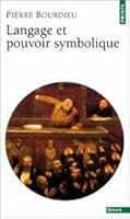 Language and Symbolic Power by Pierre Bourdieu