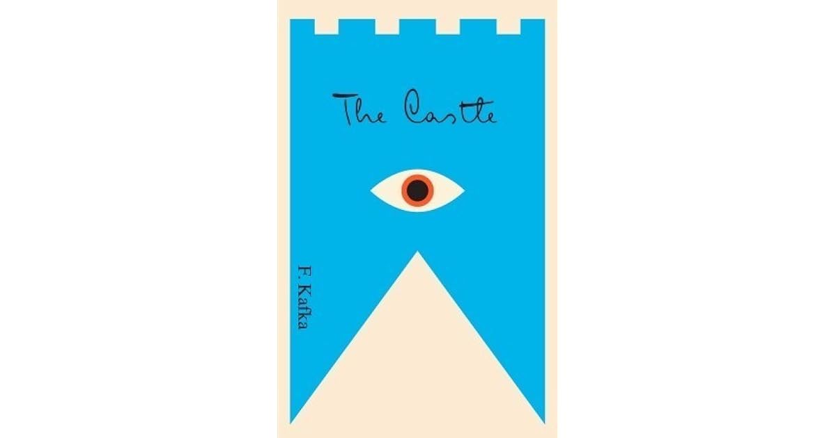 The Castle by Franz Kafka
