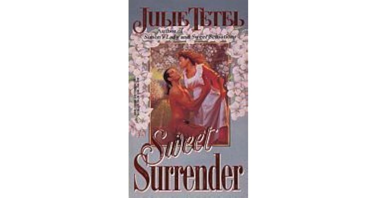 Sweet Surrender by Julie Tetel