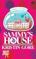 Sammy's House (Samantha Joyce, #2) by Kristin Gore