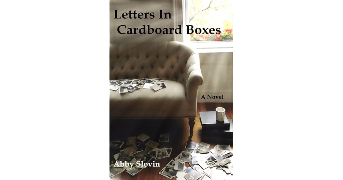 Book giveaway for Letters In Cardboard Boxes by Abby Slovin Jan 09-Mar ...