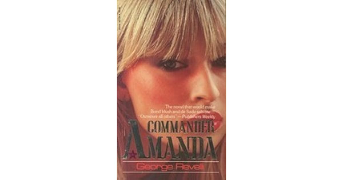 Commander Amanda (Commander Amanda #1) by George Revelli