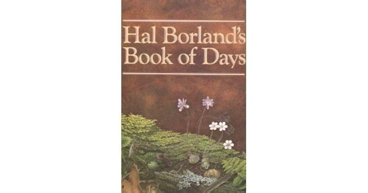 Hal Borland's Book of Days by Hal Borland