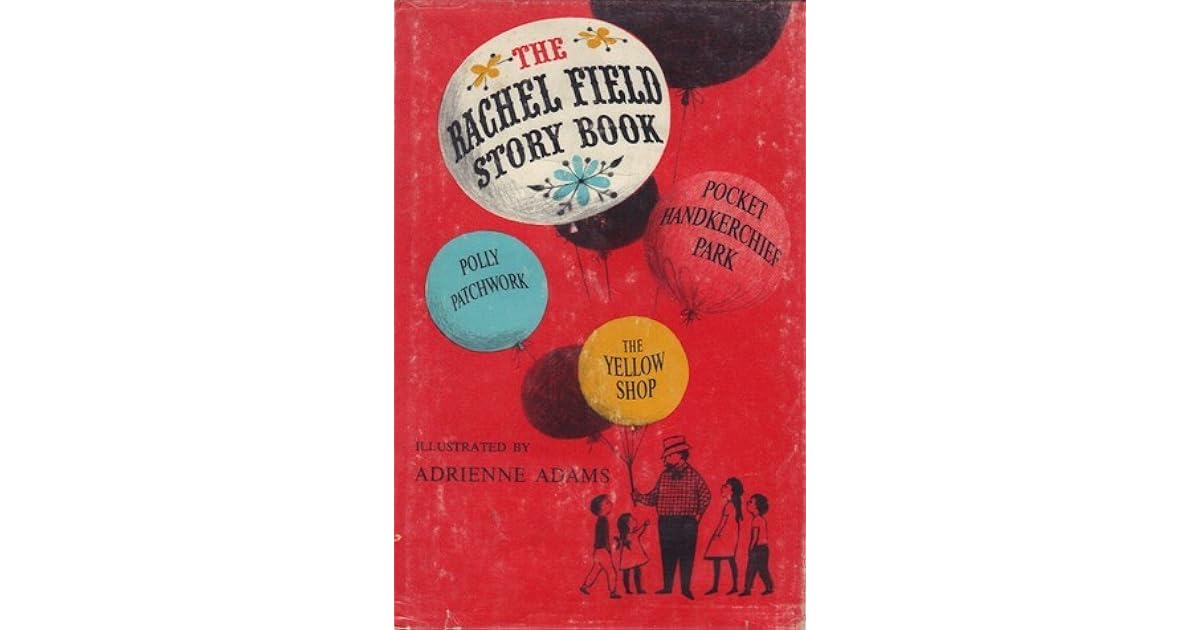 The Rachel Field Story Book by Rachel Field