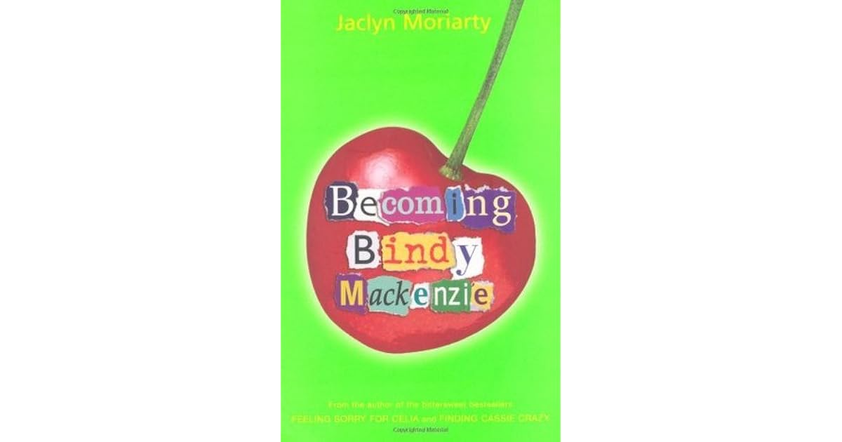 Becoming Bindy Mackenzie by Jaclyn Moriarty