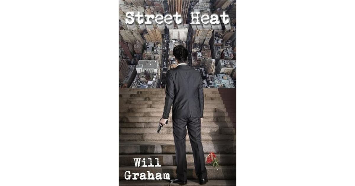 Street Heat by Will Graham