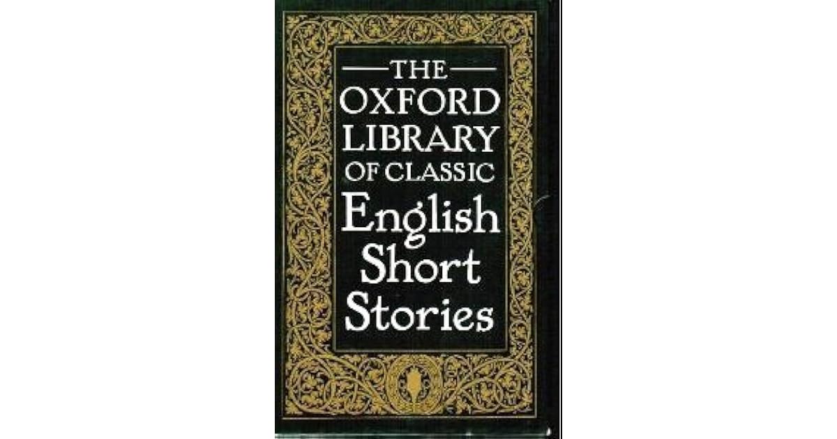The Oxford Library Of Classic English Short Stories by Roger Sharrock