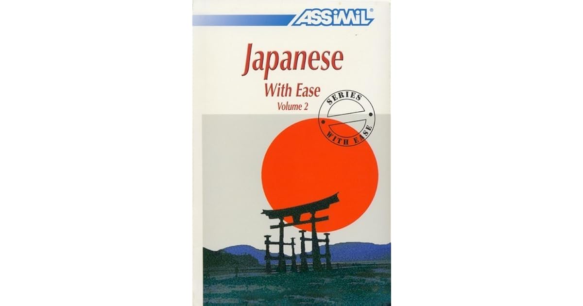 Assimil Japanese with Ease, Volume 2 by Catherine Garnier