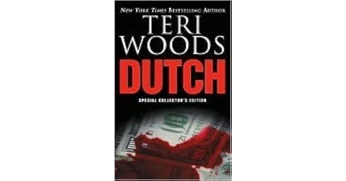 Dutch (Dutch Trilogy, #1) by Teri Woods