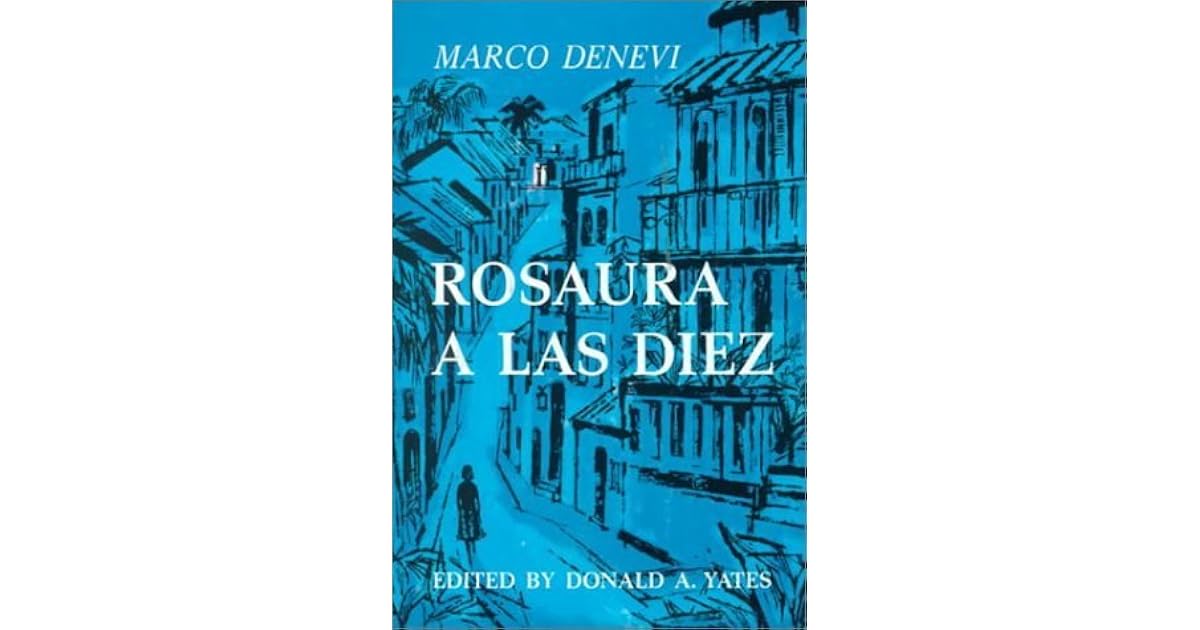 Rosaura a las diez by Marco Denevi