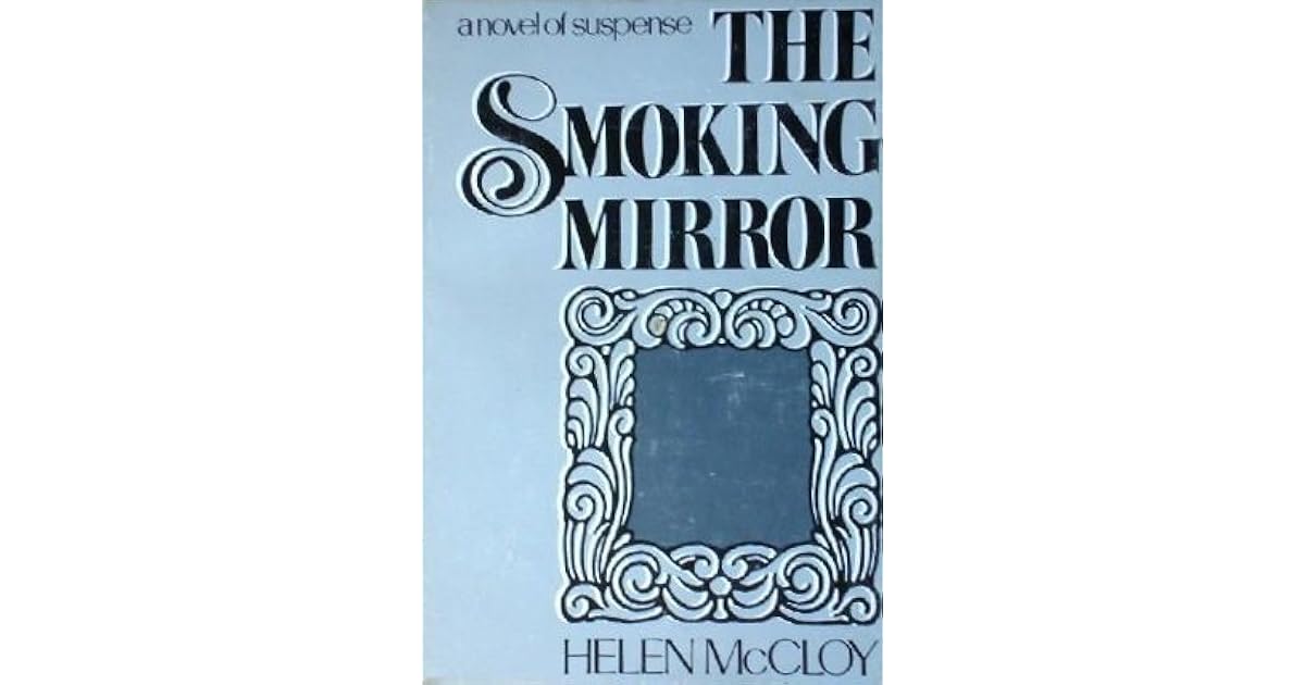 The Smoking Mirror by Helen McCloy