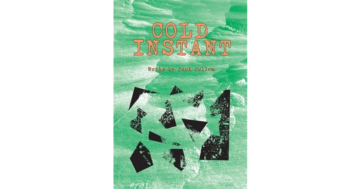Cold Instant by Jack Collom