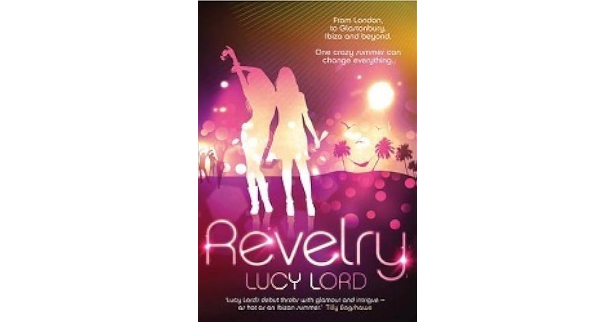 Revelry by Lucy Lord