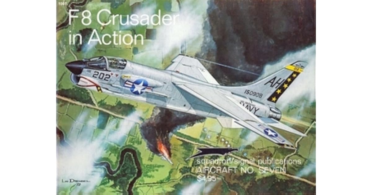 F8 Crusader in Action (Aircraft in Action, #7) by Lou Drendel