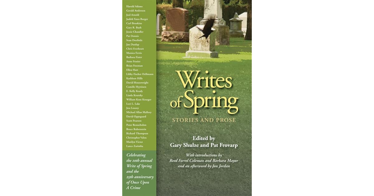 Writes of Spring: Stories and Prose by Gary Schulze