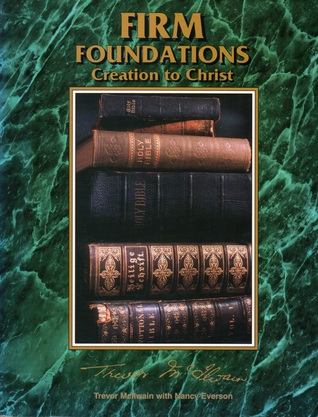 Firm Foundations: Creation to Christ by T. McLlwain