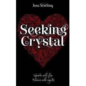 Seeking Crystal (Benedicts, #3) by Joss Stirling — Reviews, Discussion ...